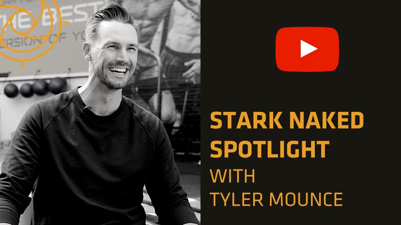 Stark Naked Spotlight 2021: Tyler Mounce - YouTube