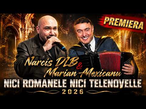 Narcis DLB & Marian Mexicanu 🪗💥 ❌ NICI ROMANELE, NICI TELENOVELELE 📺🔥 2026 [PREMIERA]