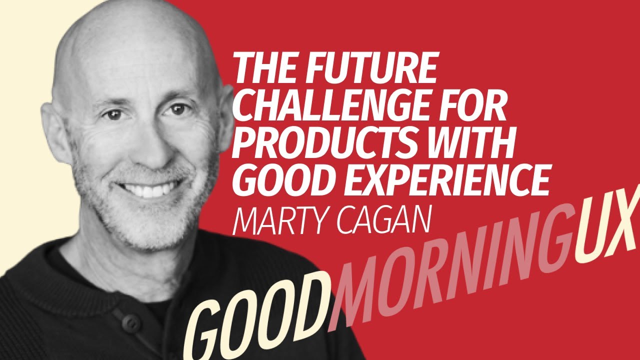 The future challenge for products with good experience - Good Morning ...