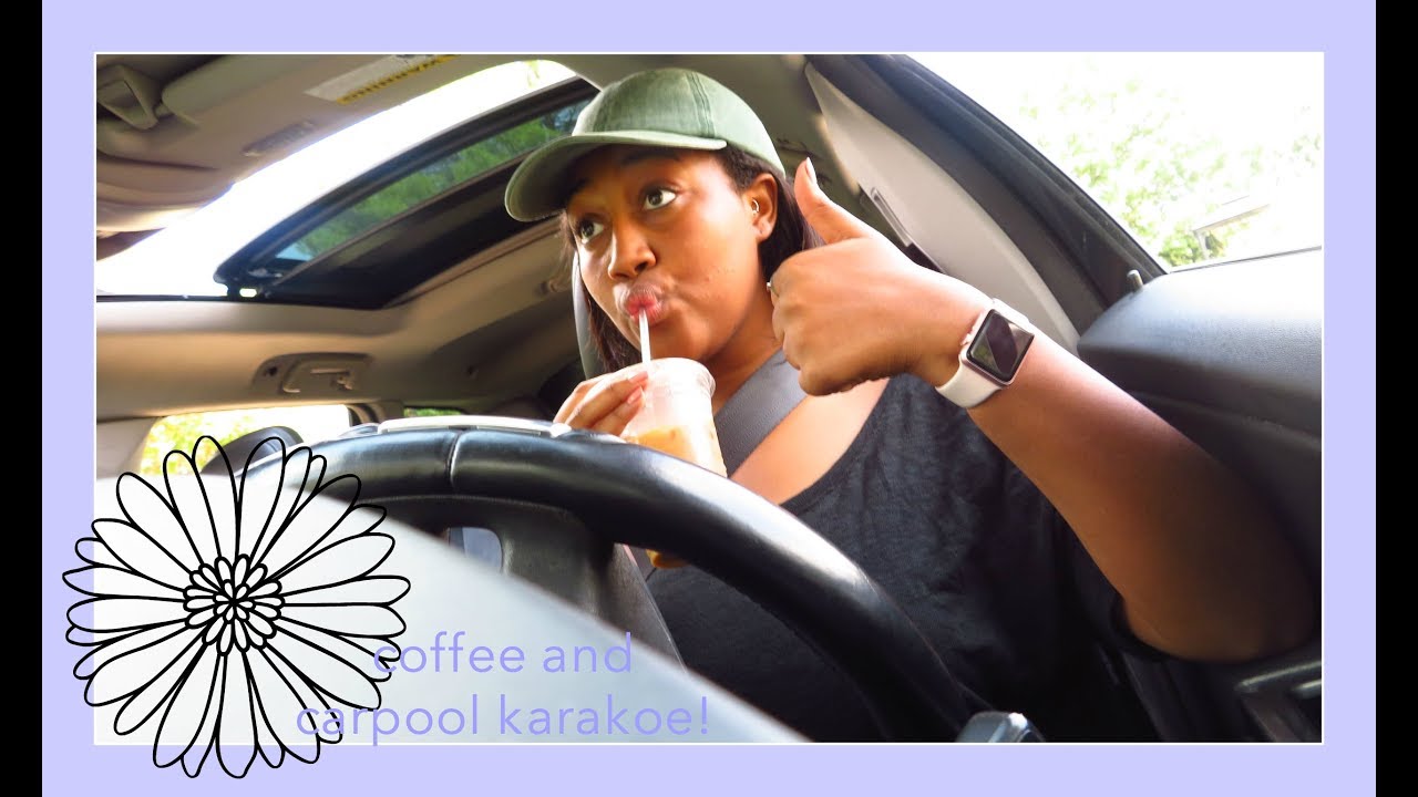 COFFEE AND CARPOOL KARAKOE!! | the july vlogs - YouTube
