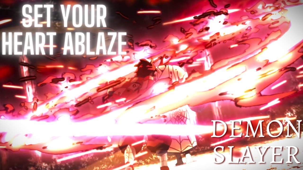Set Your Heart Ablaze - Demon Slayer - Edit/AMV - YouTube
