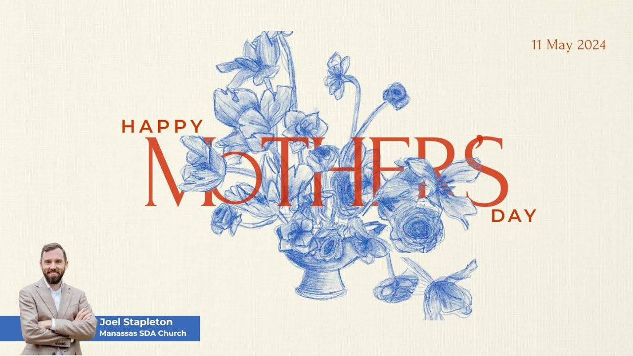 Manassas Seventh-Day Adventist Church Live 05-11-2024 Joel Stapleton ...