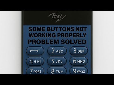 Itel Phone Keypad Buttons Not Working? | Easy Fix Step-by-Step! - YouTube