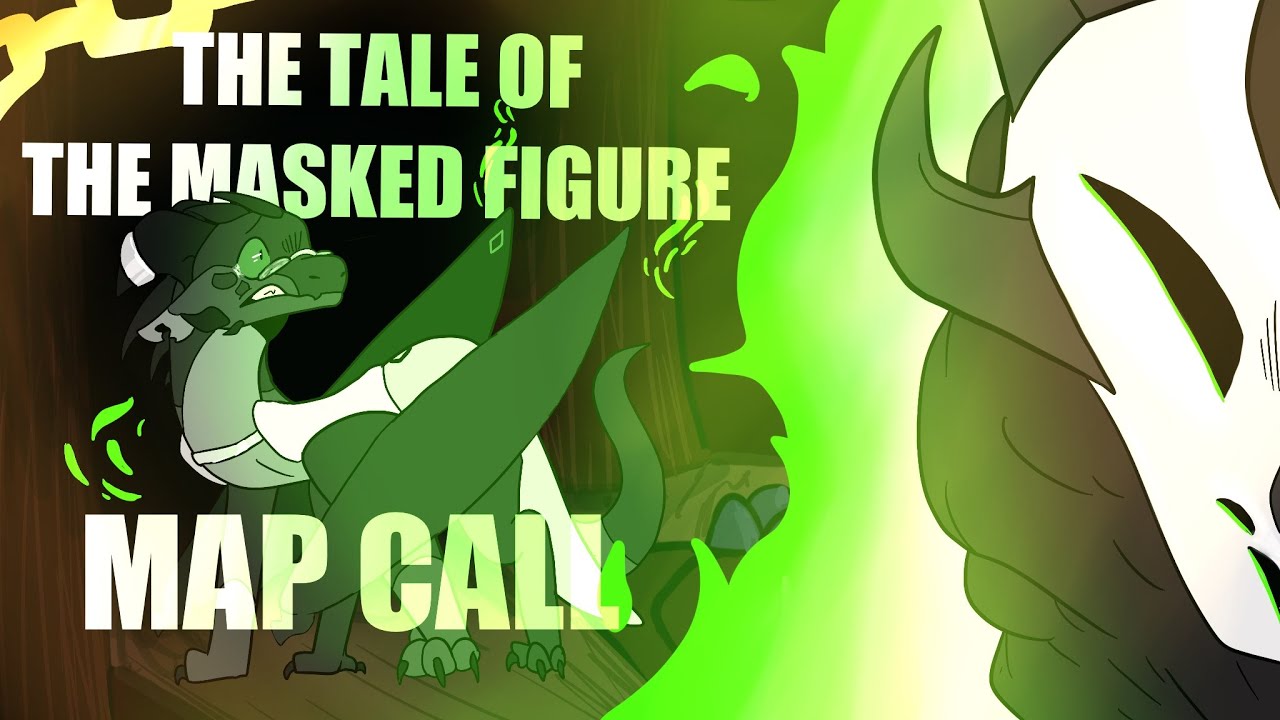 THE TALE OF THE MASKED FIGURE // WOF AU MAP CALL // OPEN - YouTube