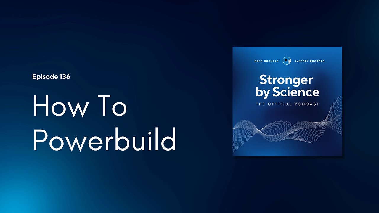 How to Powerbuild (Episode 136) - YouTube