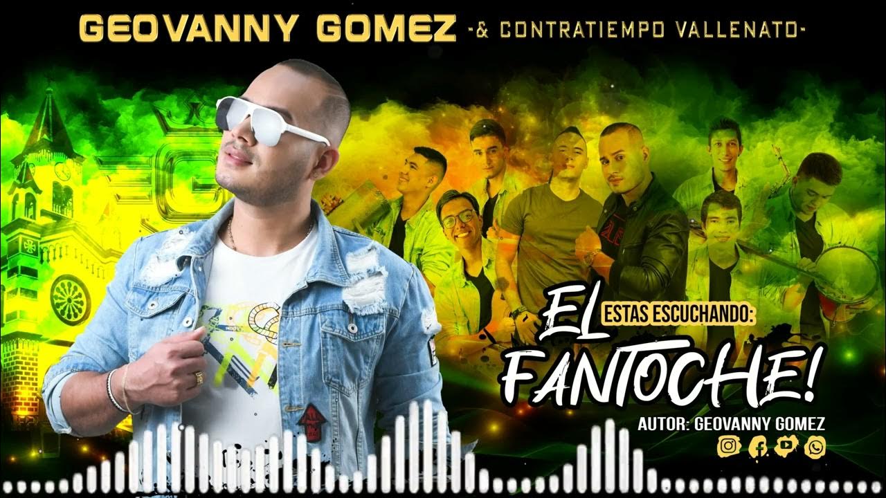 El Fantoche (Audio) - Geovanny Gomez & Contratiempo Vallenato - YouTube Music