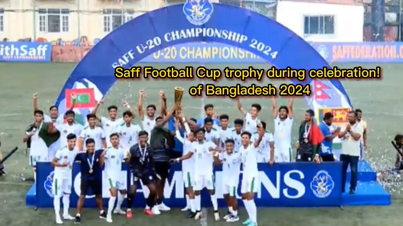 Winning Moments of Bangladesh Football Teams. U20 Saff Football ...