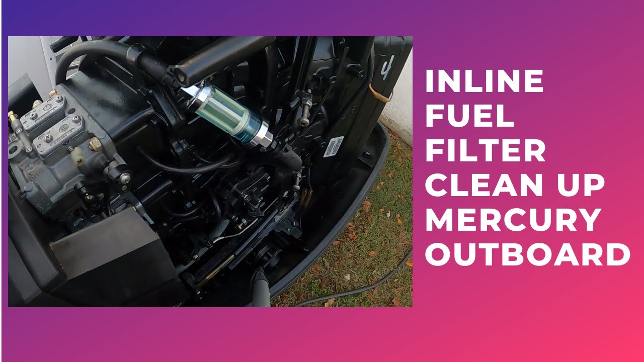 Mercury Outboard in-line Fuel Filter - YouTube