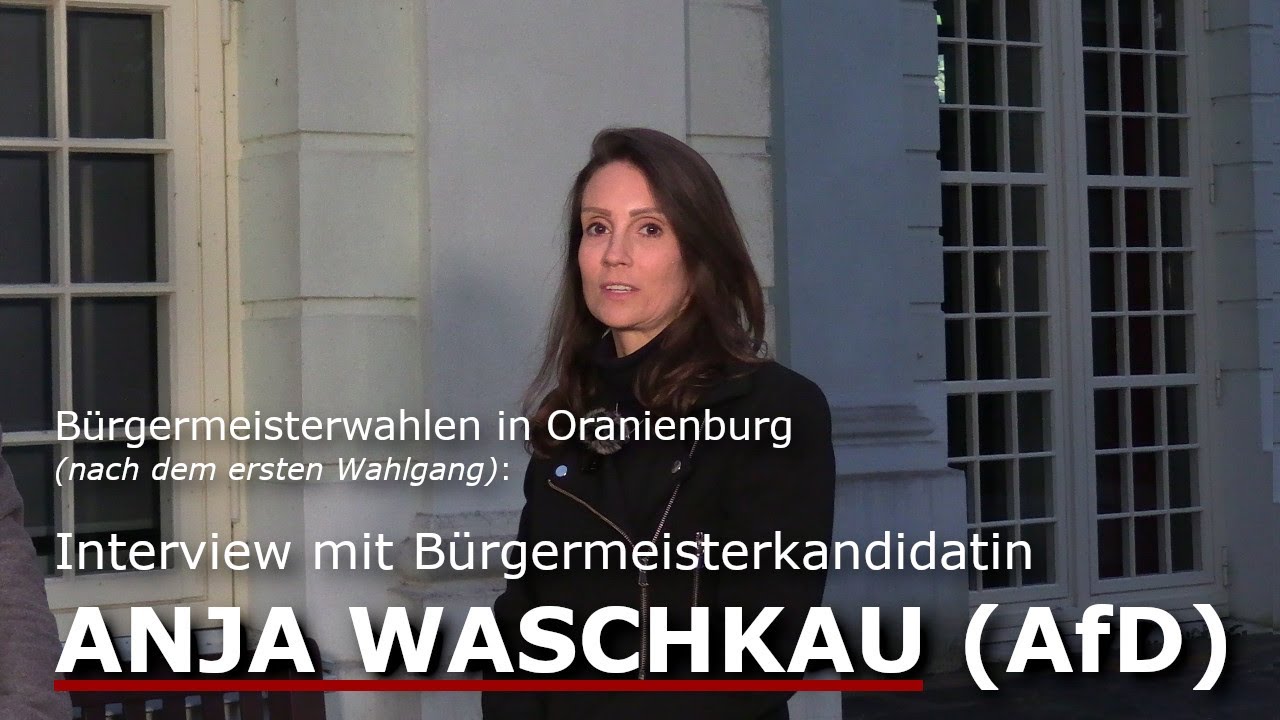 Bürgermeisterwahlen in Oranienburg: Interview mit Anja Waschkau (AfD ...