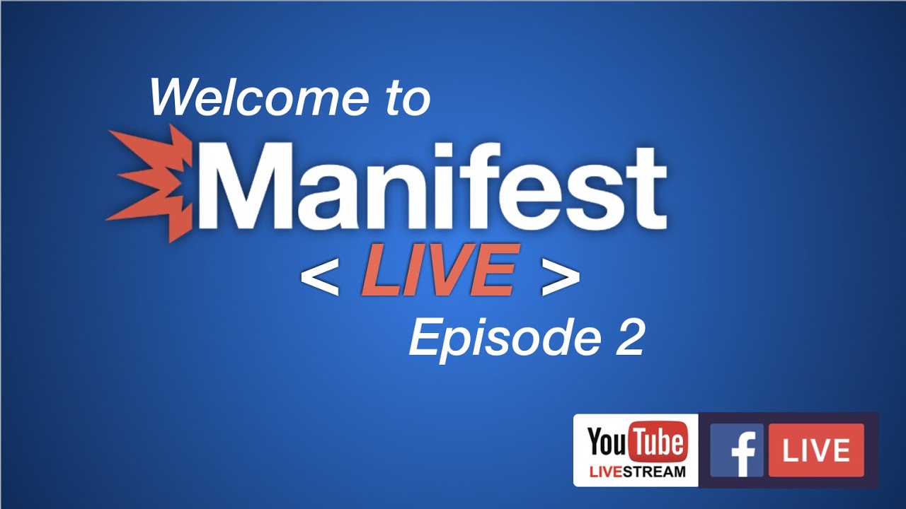 Manifest Live Episode 2 - YouTube