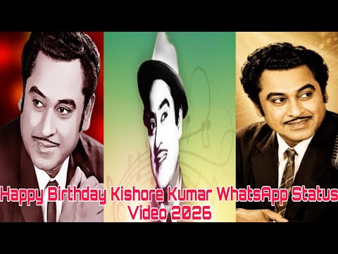 💞Kishore Kumar Birthday WhatsApp Status Video 2026🌸 kishore kumar birthday🎊#kishorekumar #birthday💞