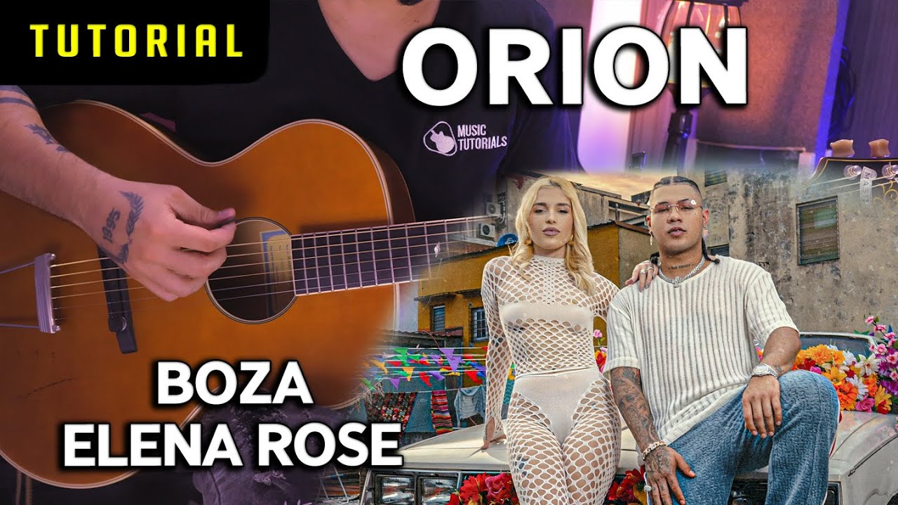 Tutorial "ORION" de Boza, Elena Rose en Guitarra (PDF GRATIS) - YouTube