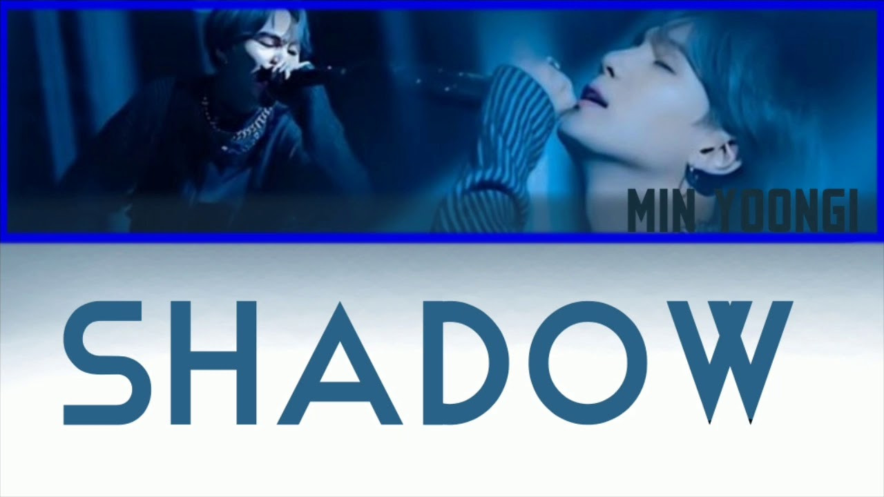 BTS SUGA-Interlude: shadow (color coded lyrics, ENG/한국어/PORT. - YouTube