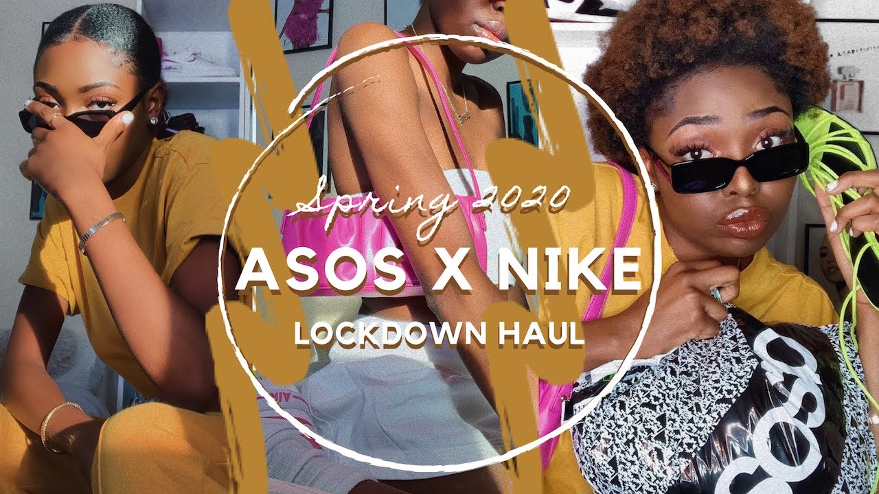 ASOS X NIKE SPRING 2020 LOCKDOWN HAUL- (INCLUDES ACCESSORIES) - YouTube
