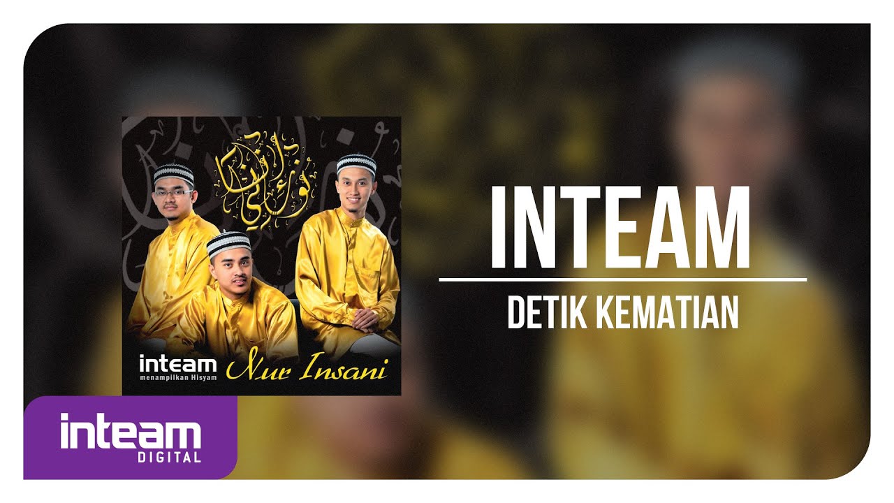 INTEAM • Detik Kematian (Official Lyric Video) - YouTube