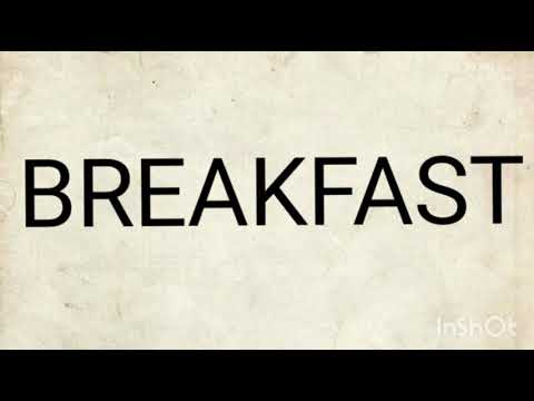 How to pronounce Breakfast(Appropriately) - YouTube