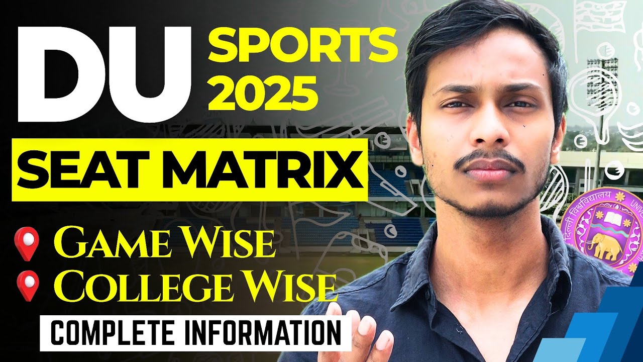 Delhi University Sports Quota Seat Matrix 2025 | Admission Through SPORTS QUOTA DU 2025 seat ...