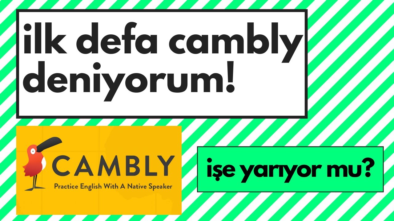 İlk Cambly Deneyimim! Cambly İlk Konuşma / my first Cambly experience ...