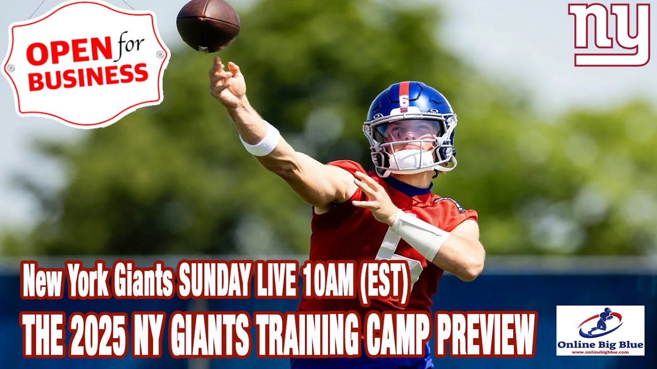 New York Giants Sunday Live 10am (EST) NY Giants Training Camp Preview ...