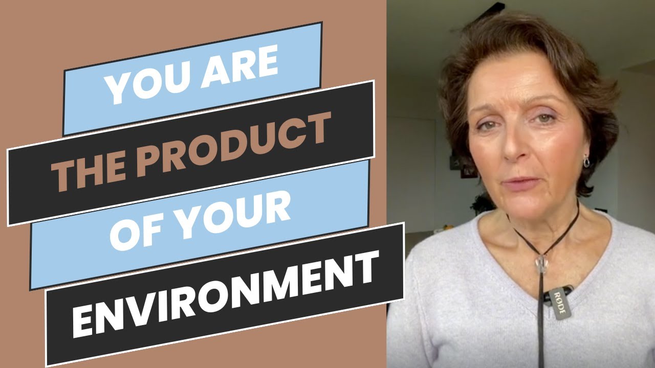 You are the product of your environment - YouTube