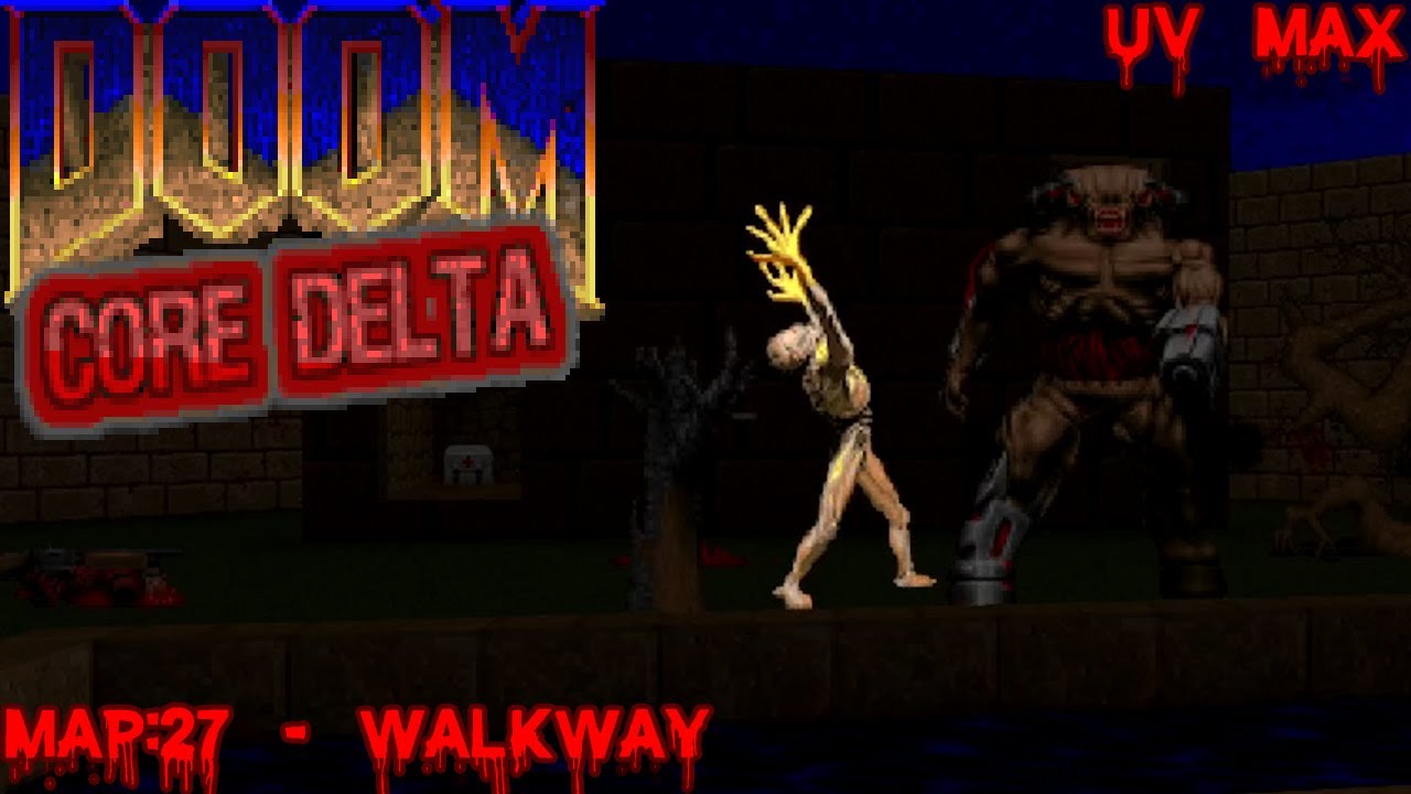 Doom II: Doom Core Delta (UV Max) - Map: 27 - Walkway - YouTube