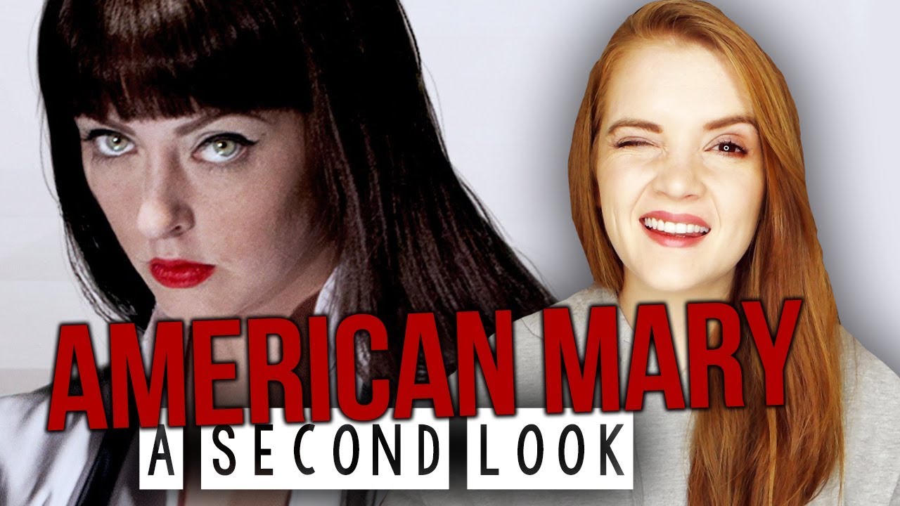 AMERICAN MARY 2012 : A SECOND LOOK / Horror Review - YouTube