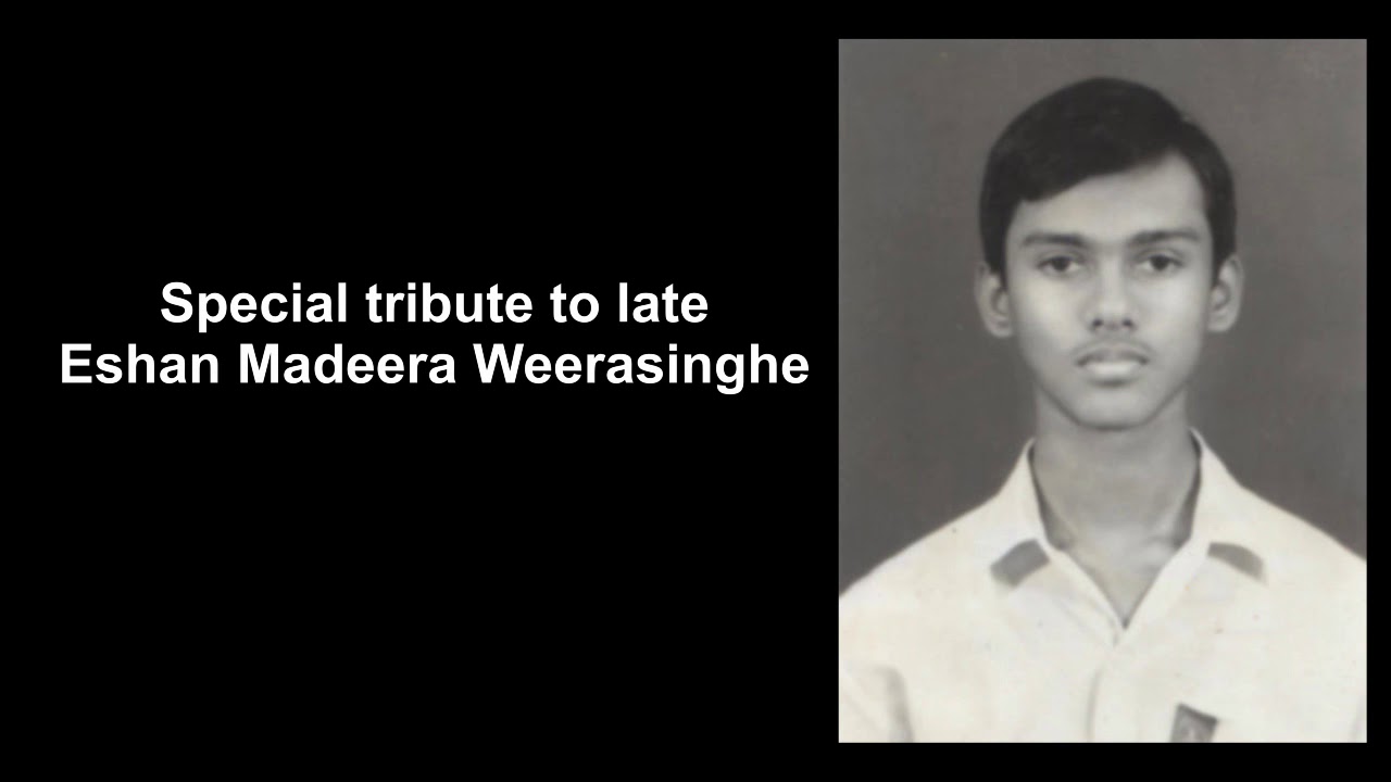 Special tribute to late Eshan Madeera Weerasinghe - YouTube