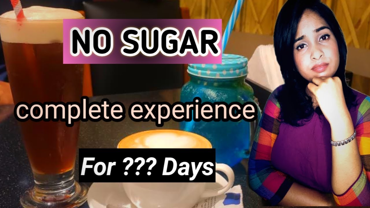 Did I complete my Challenge?| No sugar for 30 days| Experience of No ...