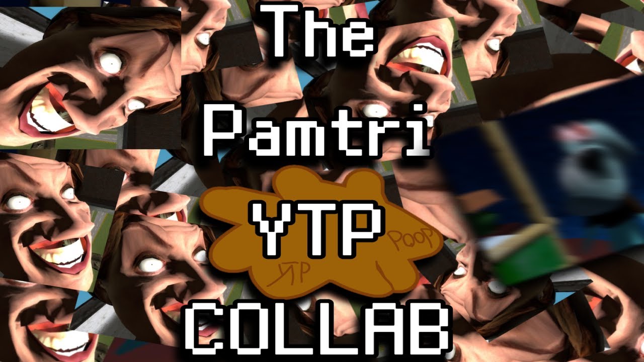 The pamtri YTP Collab [REUPLOADED] - YouTube
