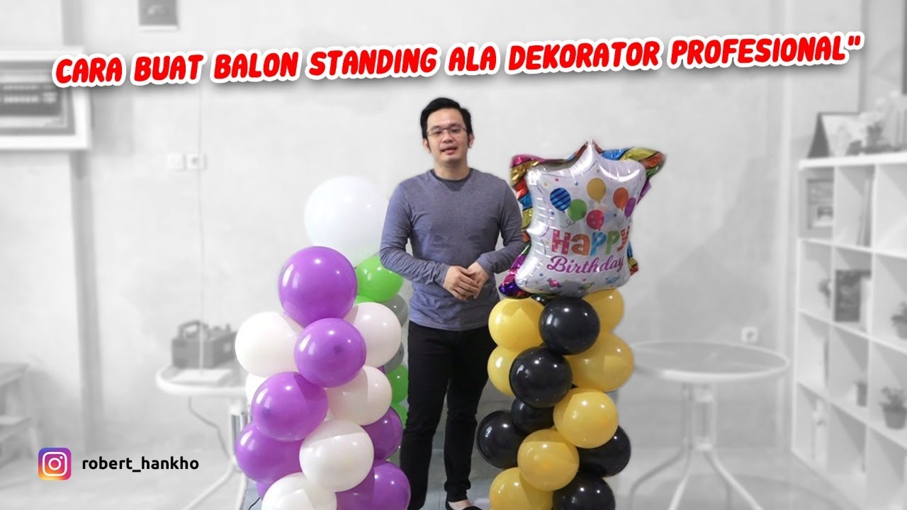 3 Cara buat STANDING BALON #6 - YouTube
