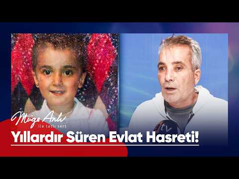 2007 yılında dünyaya gelen kızı Kübra'yı arıyor! - Müge Anlı ile Tatlı Sert 10 Şubat 2026