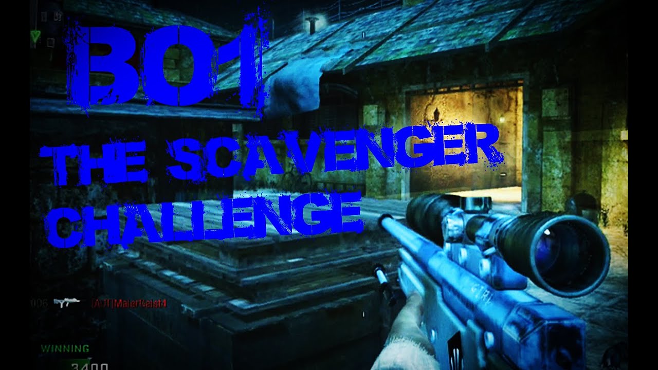 BO1 - The Scavenger Chalenge - YouTube