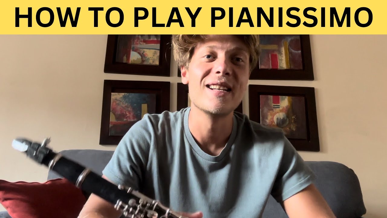 How to play PIANISSIMO on the clarinet - YouTube