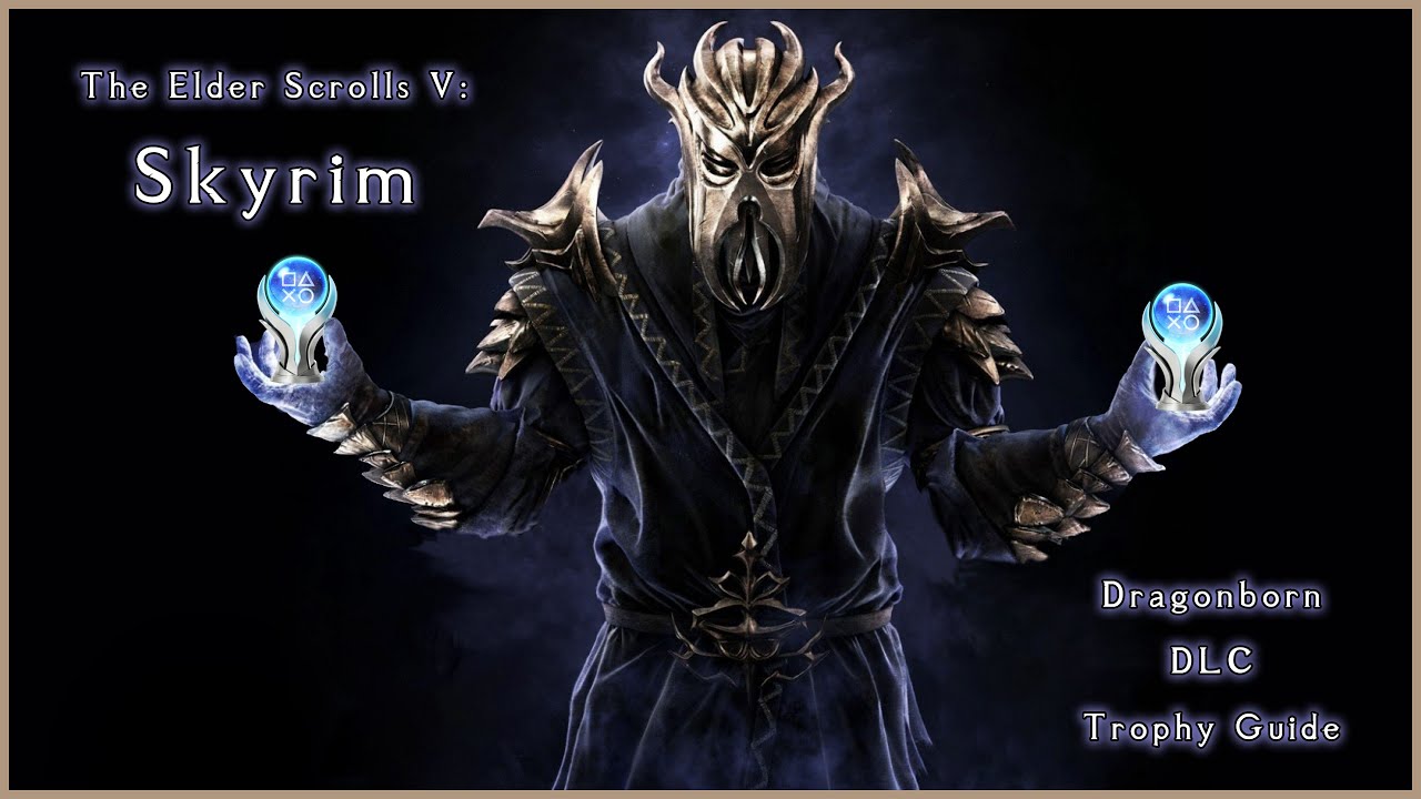 The Elder Scrolls V Skyrim Dragonborn Dlc Trophy And Achievement Guide