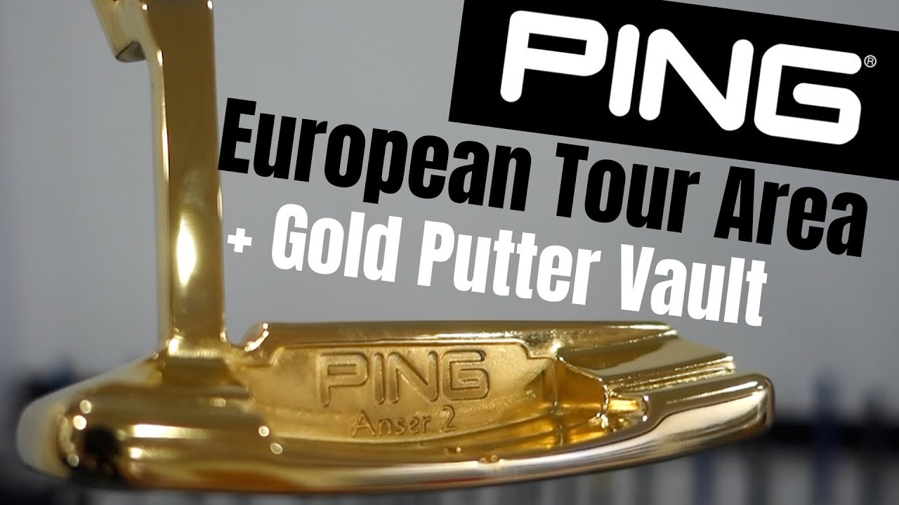PING Factory - European Tour Department & Gold Putter Vault ! - YouTube