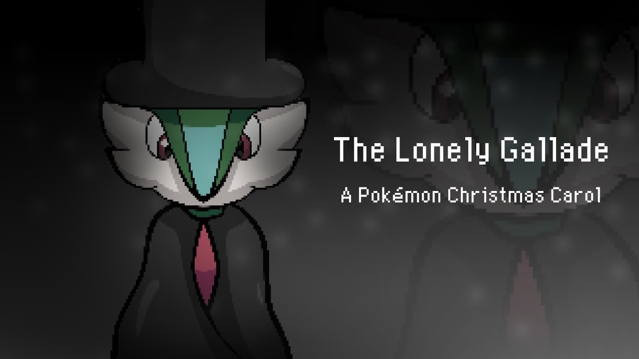 'The Lonely Gallade' (A Pokemon Christmas Carol) - YouTube