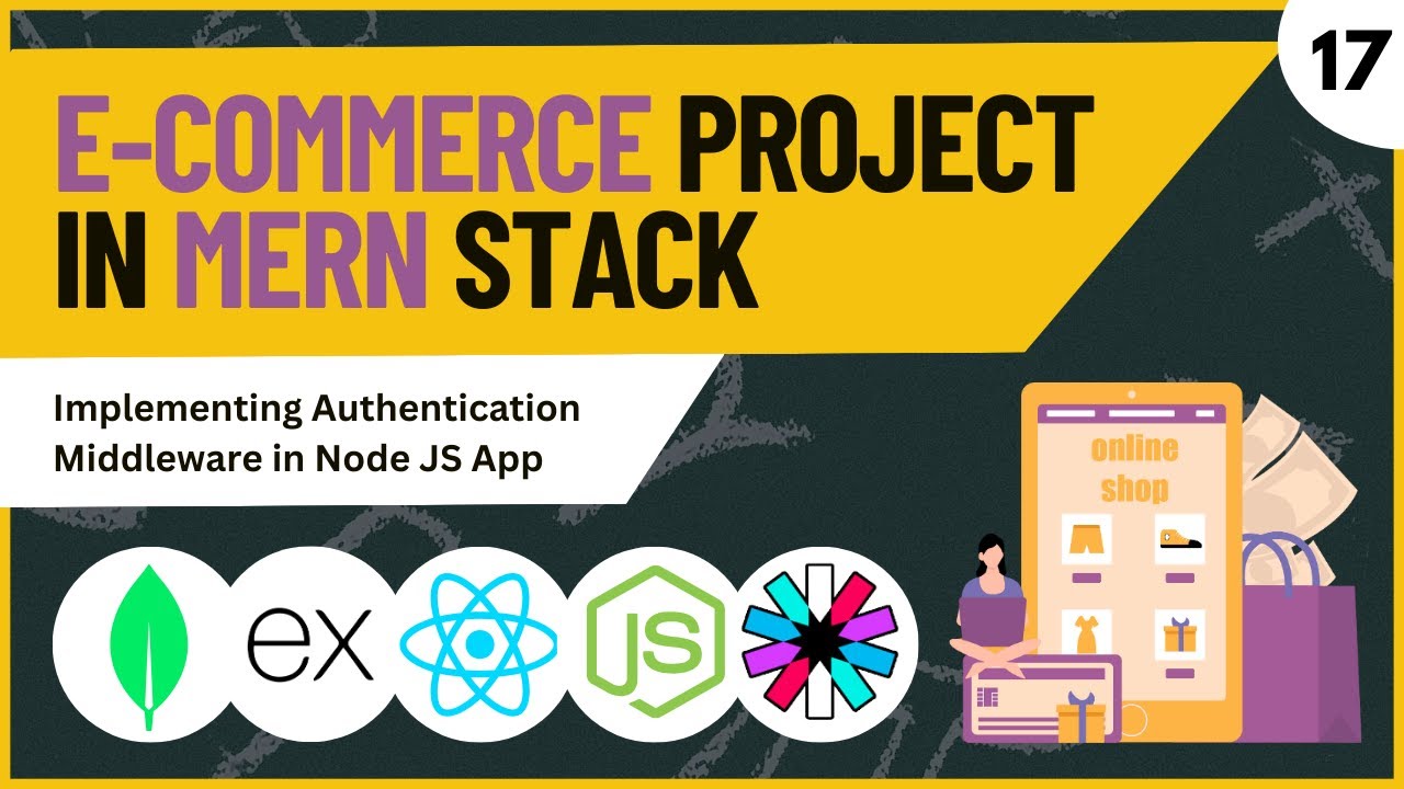 Implementing Authentication Middleware In Node Js Application Mern 6844