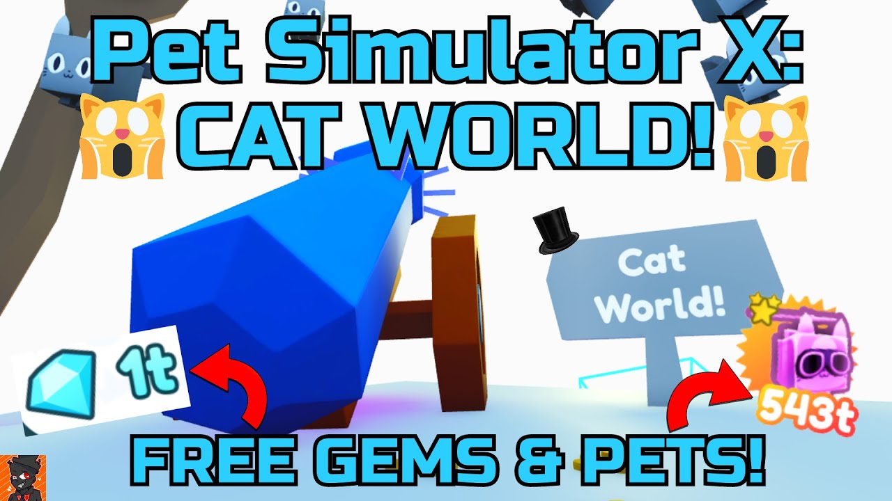 🔴Pet Simulator X: CAT WORLD! | Giving FREE PETS & GEMS! | !roblox - YouTube