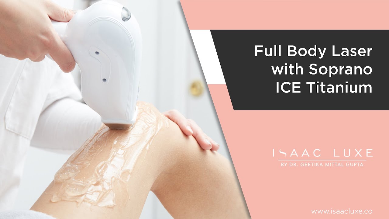 Full Body Laser with Soprano ICE Titanium - YouTube