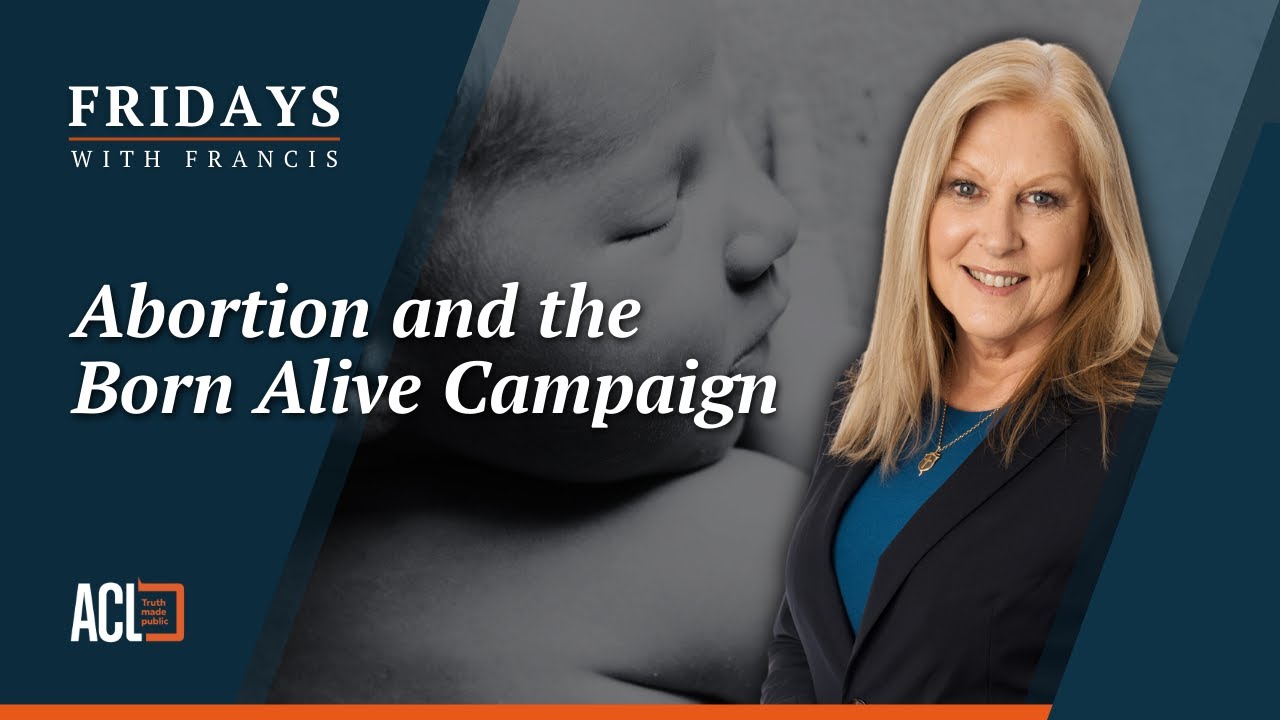 Abortion and the Born Alive Campaign - YouTube