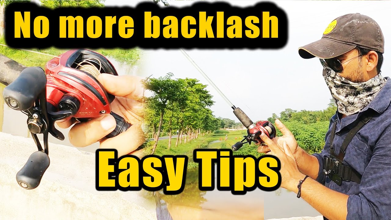 How to stop backlash on a baitcasting reel | Tips to fix backlash ...