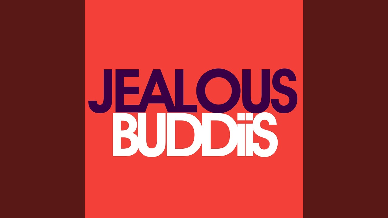 JEALOUS - YouTube