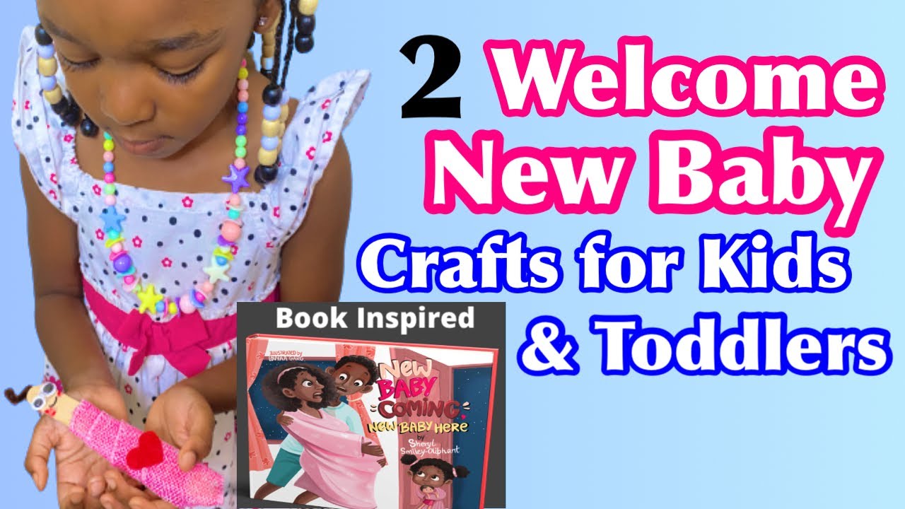 Easy DIY Crafts to Welcome New Baby | For Kids & Toddlers |Book ...
