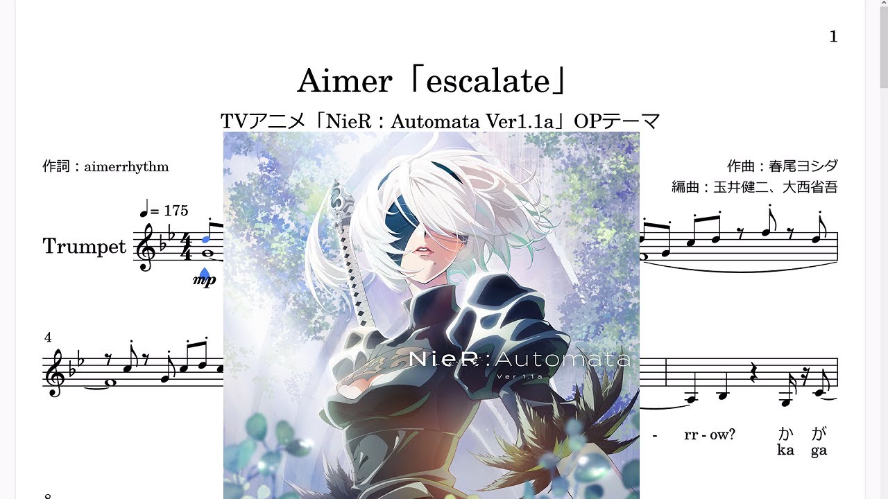 Aimer「escalate」(Bb Trumpet楽譜)/TVアニメ「NieR：Automata Ver1.1a」OPテーマ - YouTube