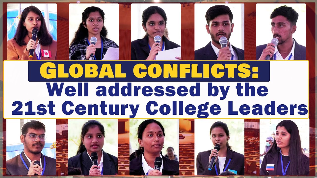 Global conflicts:Well addressed by the 21st Century College leaders ...