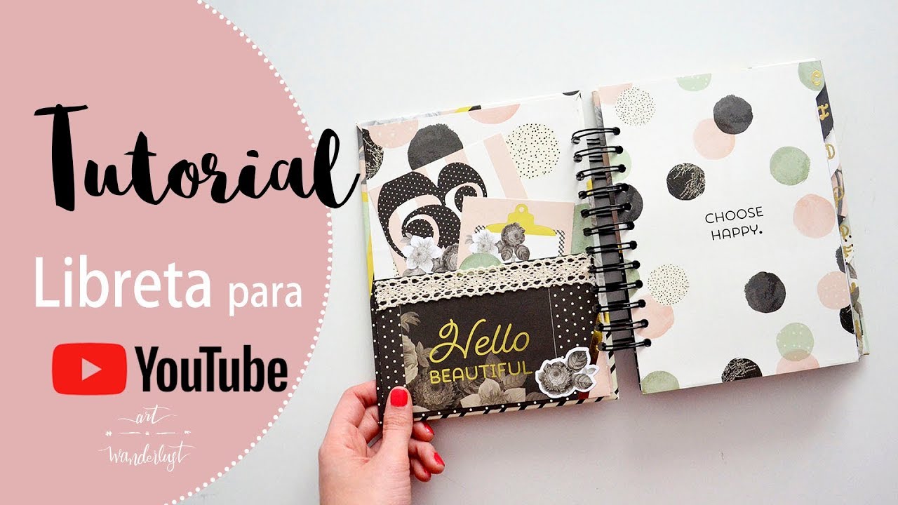 TUTORIAL: Como hacer tu LIBRETA o BULLET JOURNAL para YOUTUBE / SCRAPBOOKING / DIY (vuelta al ...