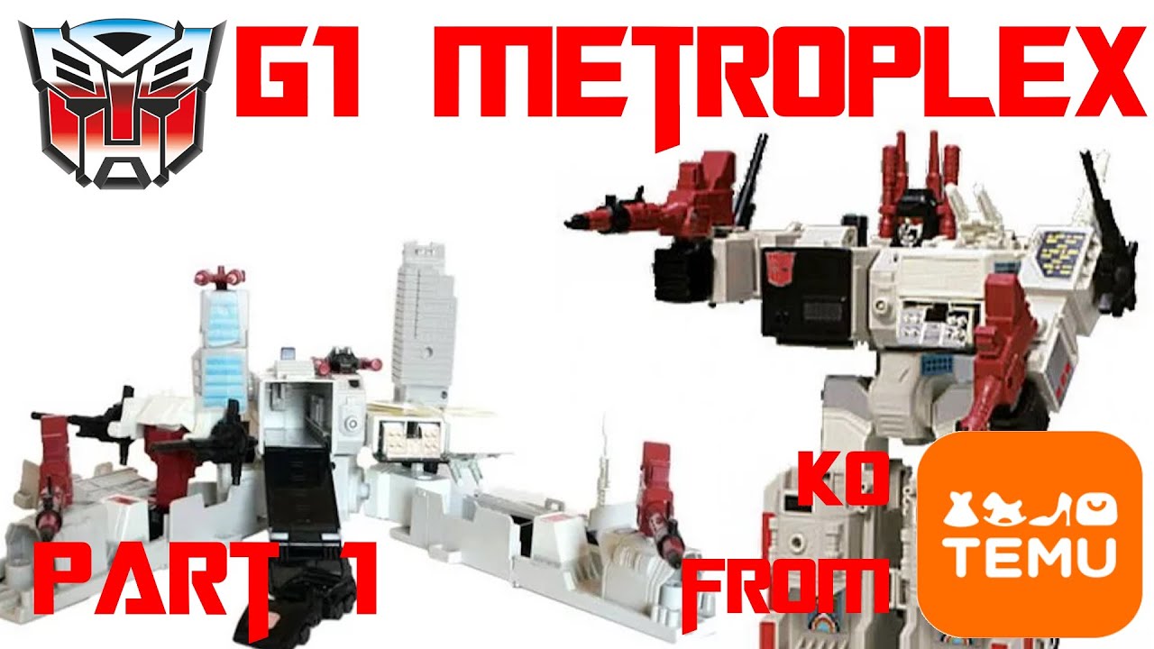 Temu G1 Metroplex KO Part 1: Unboxing and Bot mode - YouTube