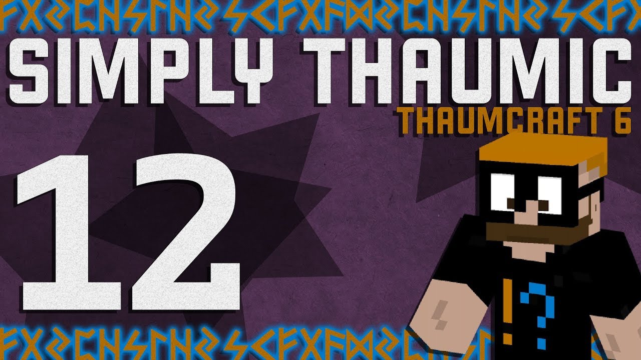 Thaumcraft 6 - Simply Thaumic Minecraft 1.10+ - Ep. 12 - Making Vis ...
