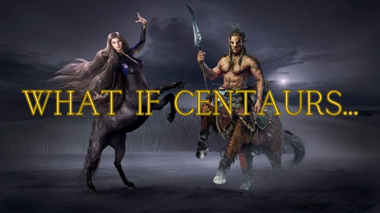 WHAT IF CENTAURS??? - YouTube