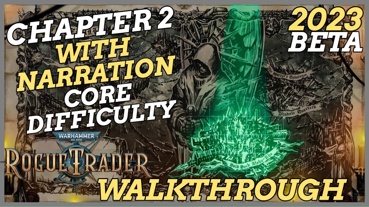 Rogue Trader [2023 Beta] - Full Game Walkthrough - Core Difficulty ...